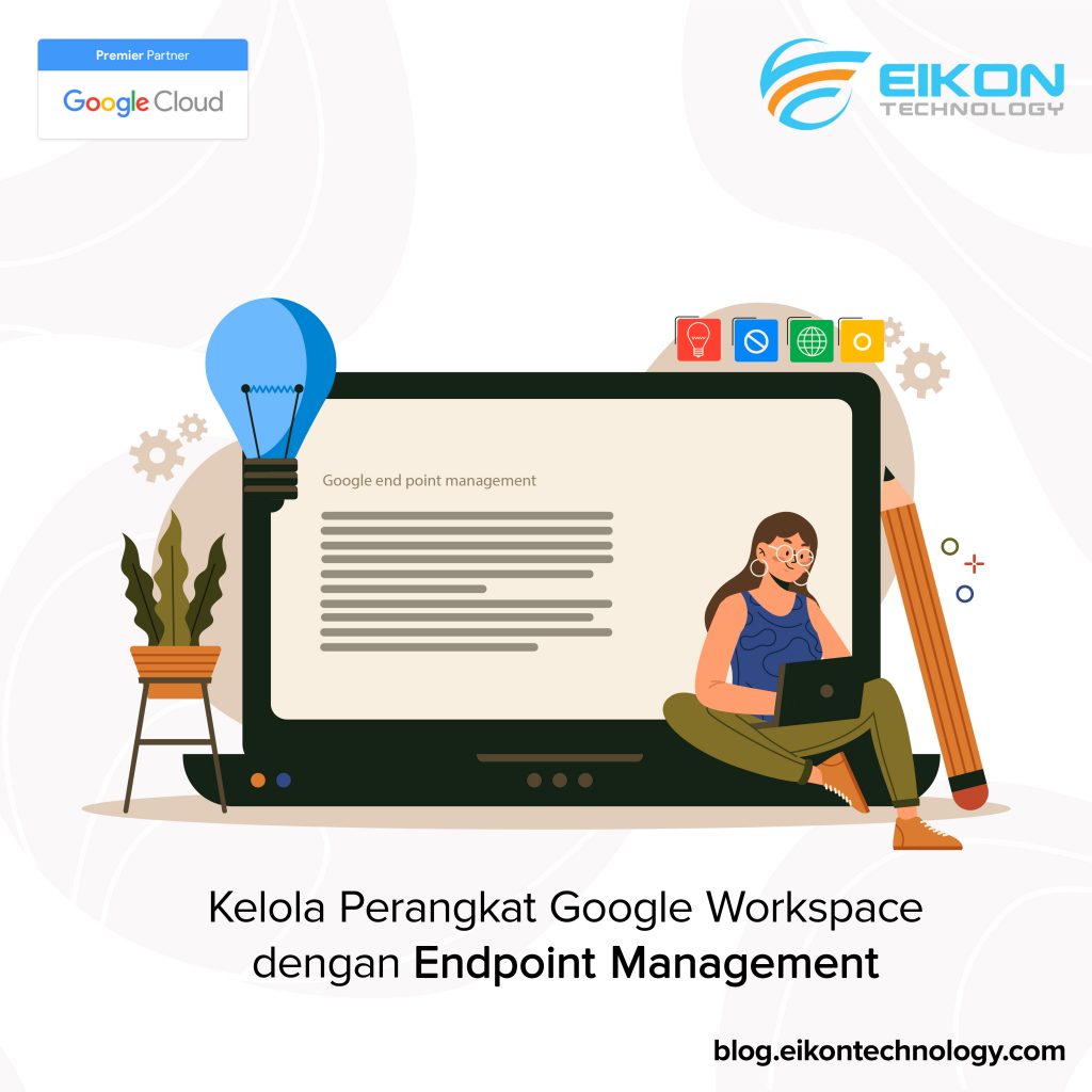 Kelola Perangkat Google Workspace dengan Endpoint Management