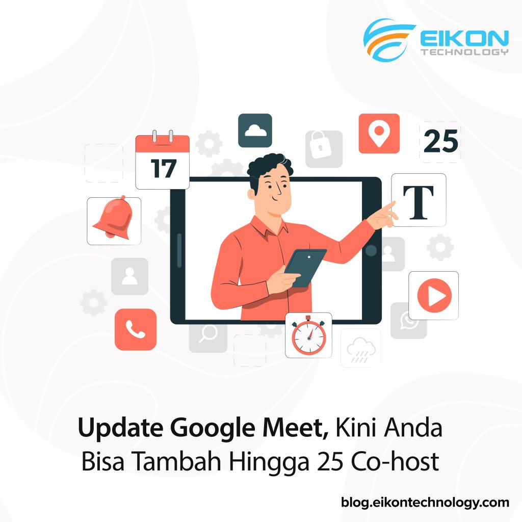 Update Google Meet, Kini Anda Bisa Tambah Hingga 25 Co-host Update Google Meet, Kini Anda Bisa Tambah Hingga 25 Co-host