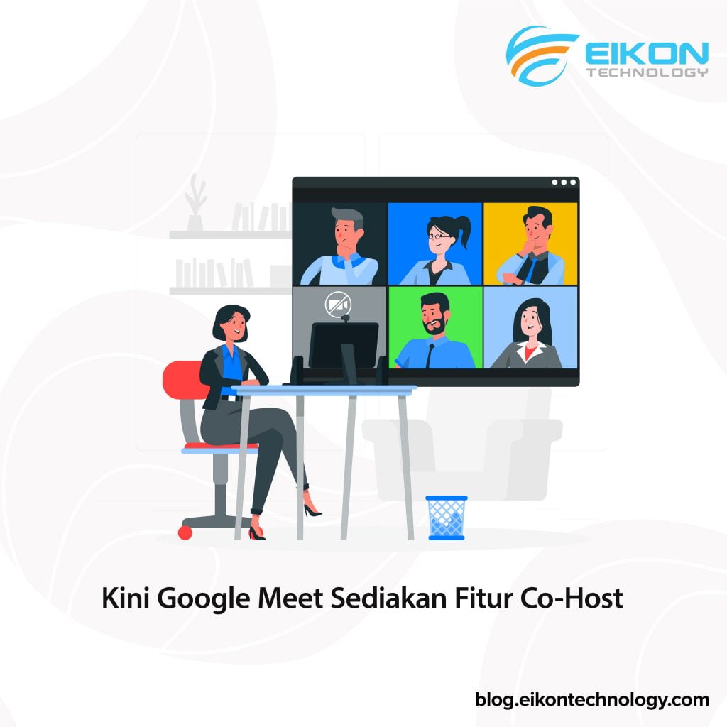 Kini Google Meet sediakan fitur Co-Host Kini Google Meet sediakan fitur Co-Host
