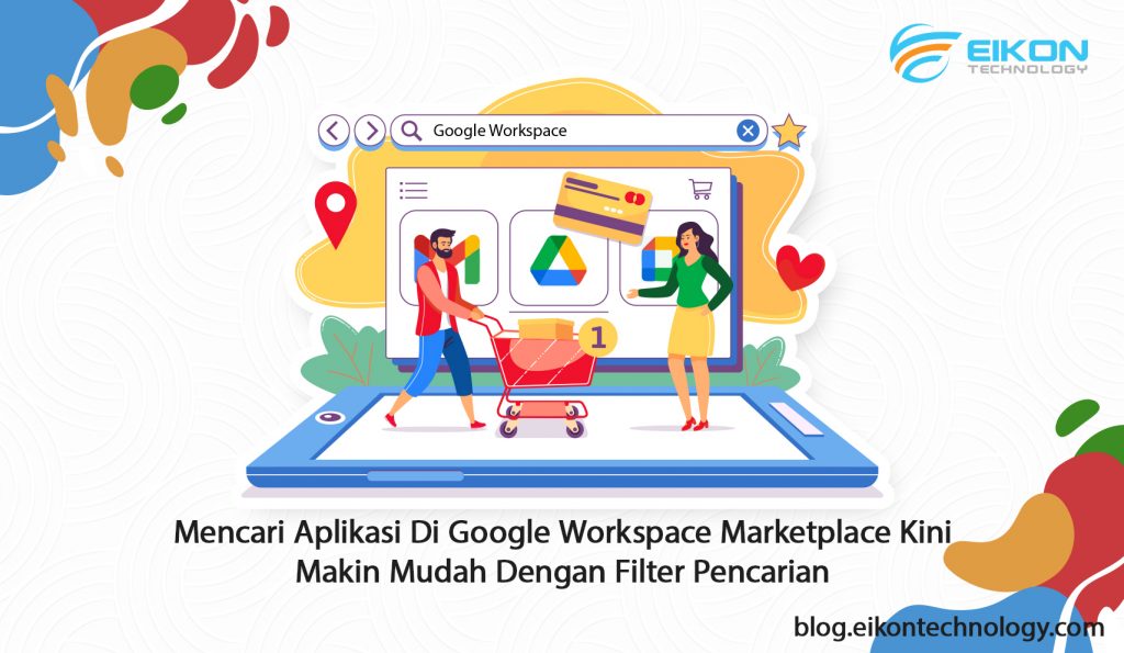 Mencari Aplikasi di Google Workspace Marketplace Kini Makin Mudah dengan Filter Pencarian