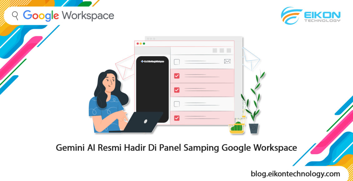 Gemini AI Resmi Hadir di Panel Samping Google Workspace